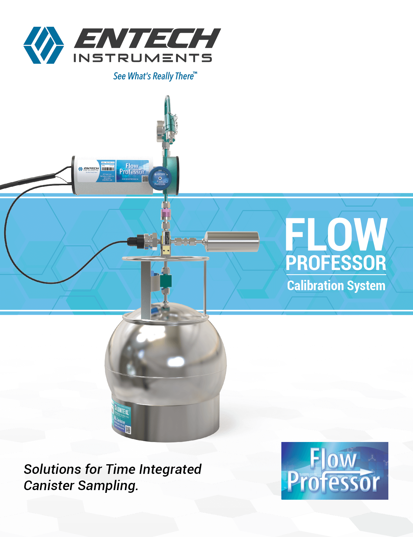 Entech Flow ProfessorTM The ultimate tool for calibrating CS1200E ...